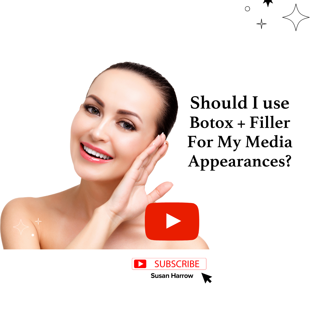 Should I use Botox + filler for my media appearances | Susan Harrow